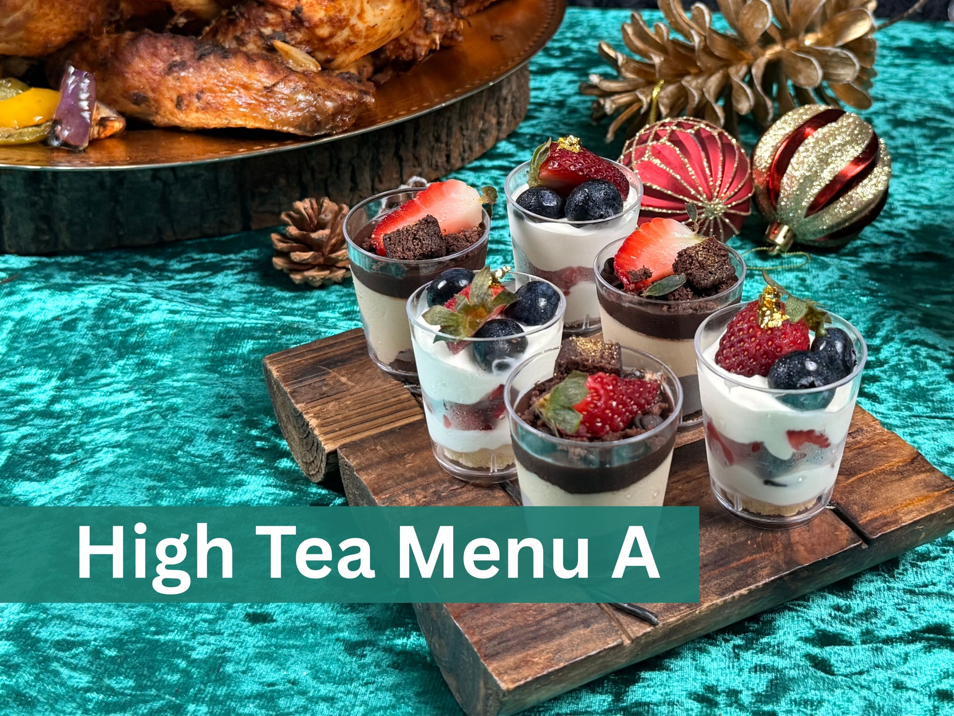 Christmas High Tea Buffet Menu A $12.80/pax ($13.95 w/GST) For min ...