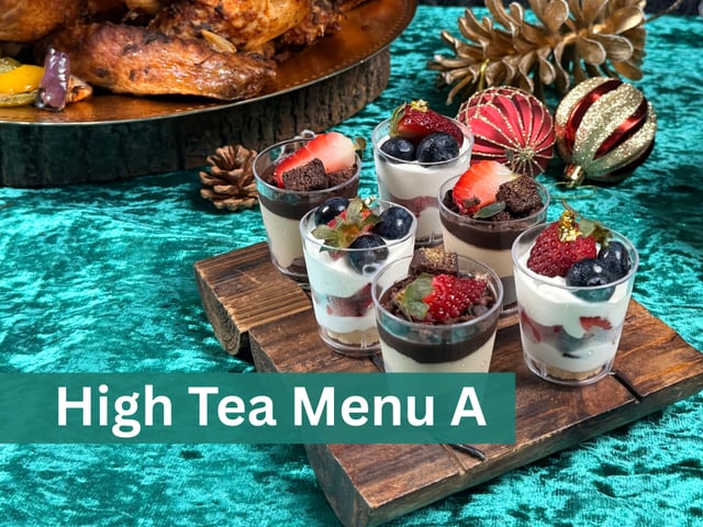 Christmas High Tea Buffet Menu A $12.80/pax ($13.95 w/GST) For min ...